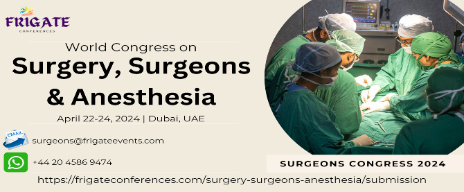 Surgery Conference 2024 | Surgeons Congress 2024 | Anesthesia ...